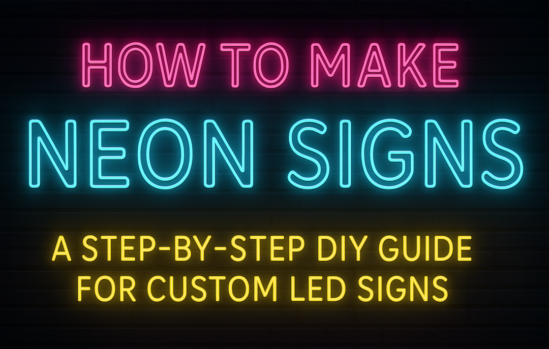 How to Make Neon Signs: Easy DIY Guide for Custom LED Signs – The Beer ...
