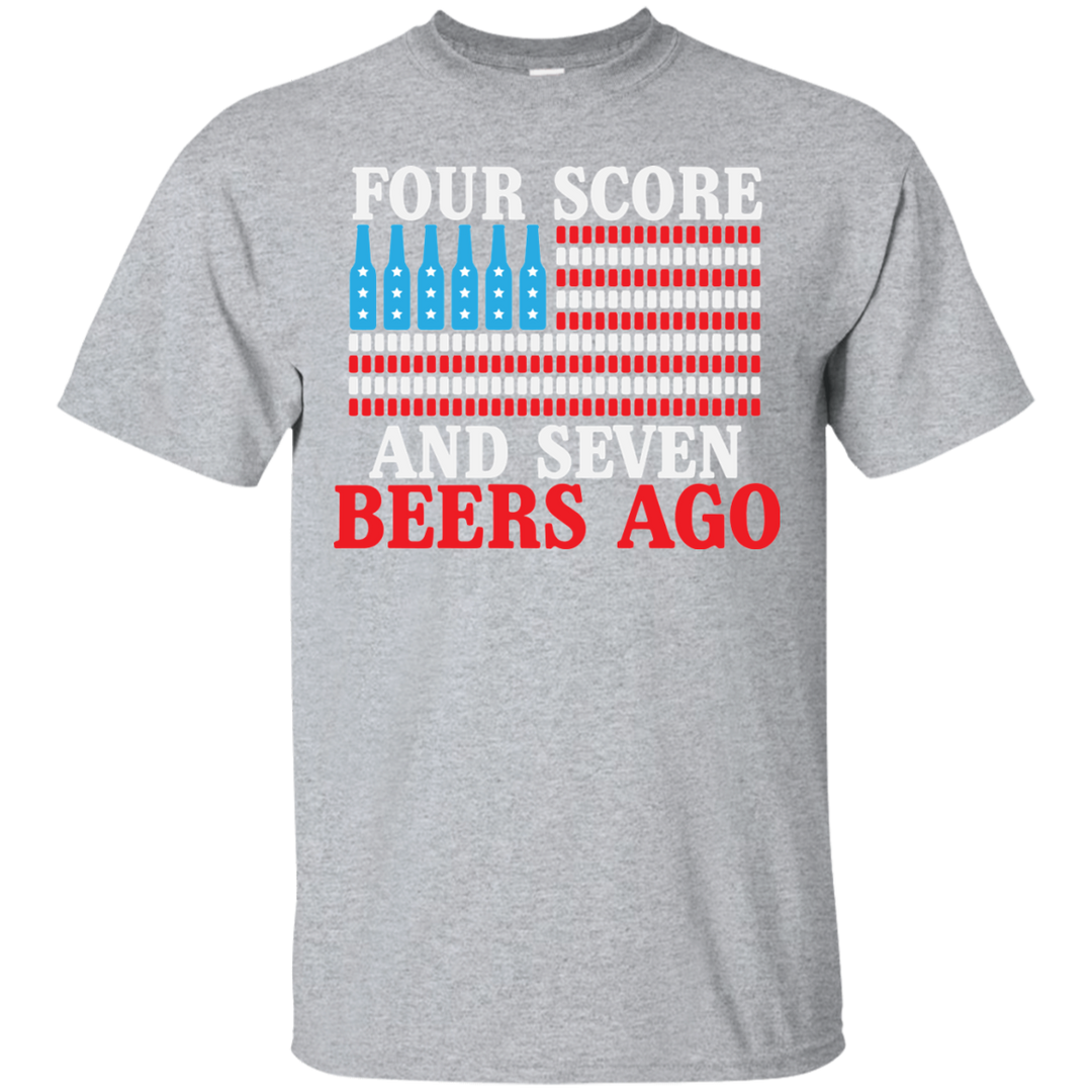 Four Score And Seven Beers Go T-Shirt | The Beer Lodge